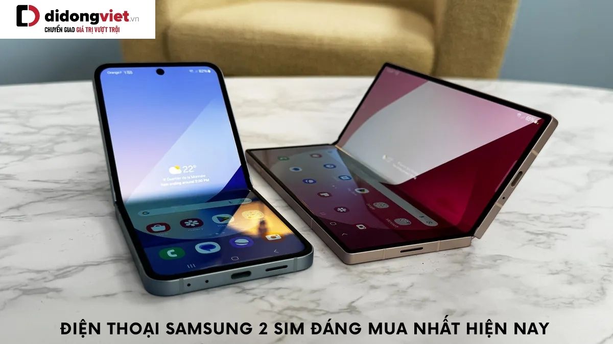 Top 4 điện thoại Samsung 2 SIM tiện lợi mà bạn nên sở hữu