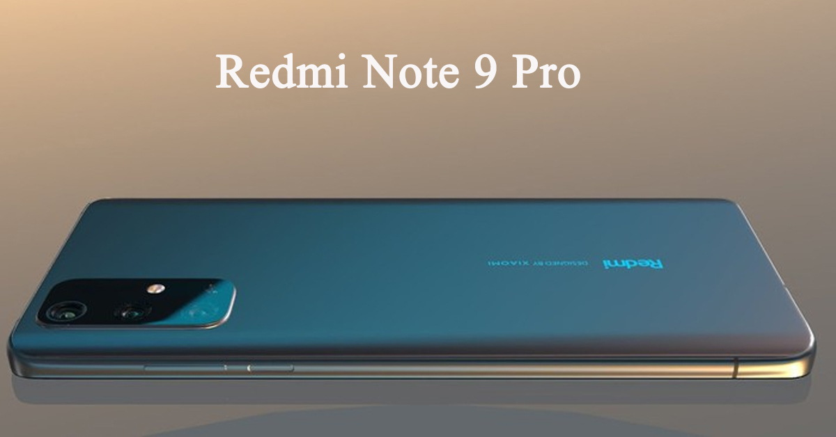 Redmi Note 9 Pro bị rò rỉ thông số kỹ thuật với chipset Snapdragon 720G ...