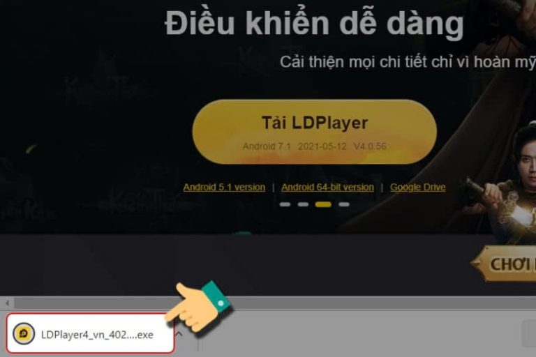 LDPlayer - Cách tải và sử dụng phần mềm giả lập Android