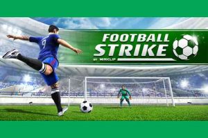 Top 25 game đá banh hay nhất đáng chơi trên điện thoại, PC