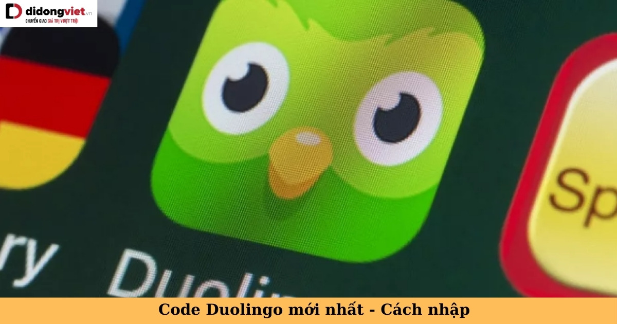 Code Duolingo mới nhất update 12/12/2025 - Cách nhập