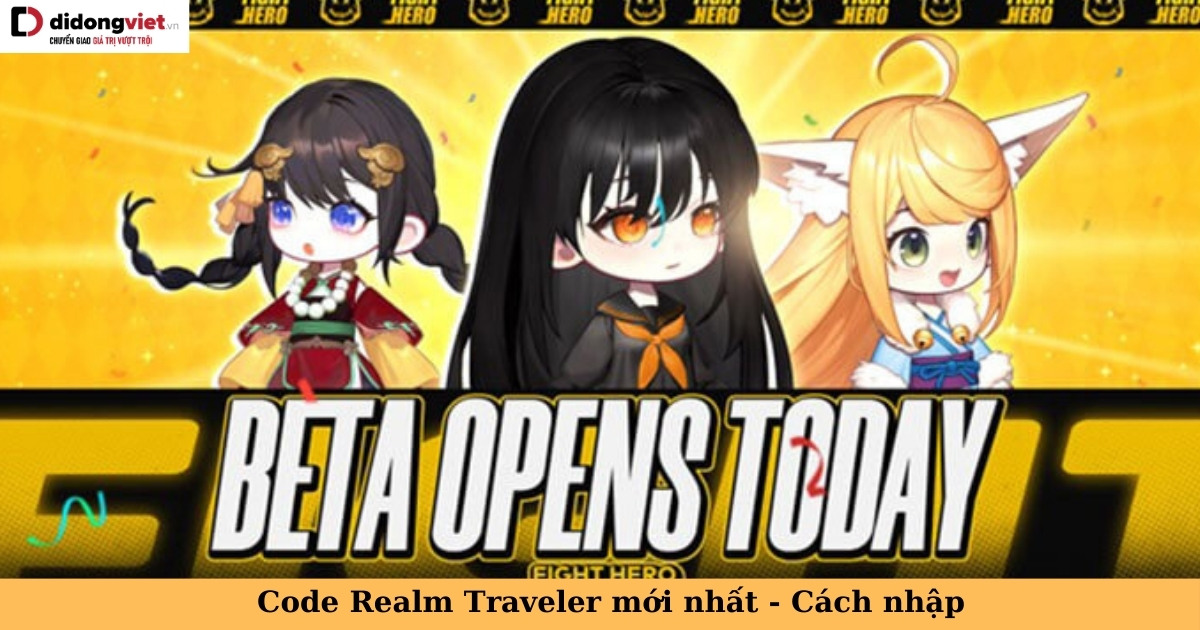Code Realm Traveler mới nhất 20/10/2025 - Cách nhập