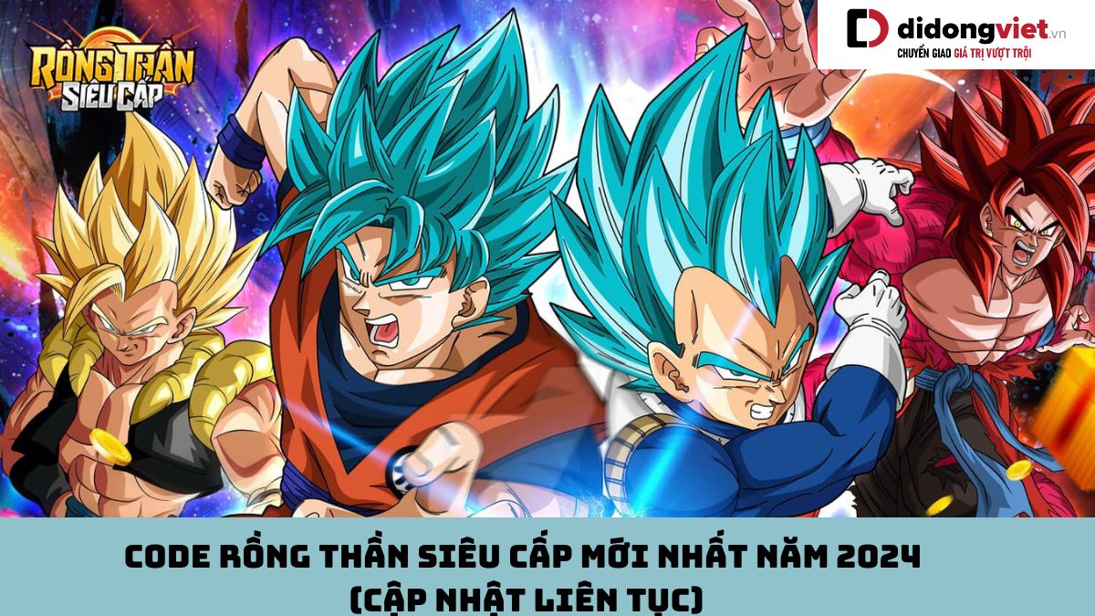 Code Rồng Thần Siêu Cấp mới update 20/12/2025 - Cách nhập