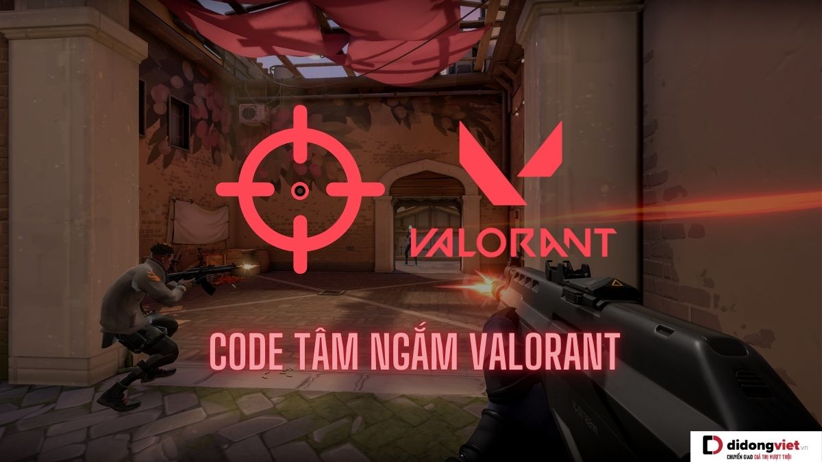 Code tâm Valorant đẹp nhất chuẩn tuyển thủ 04/11/2025