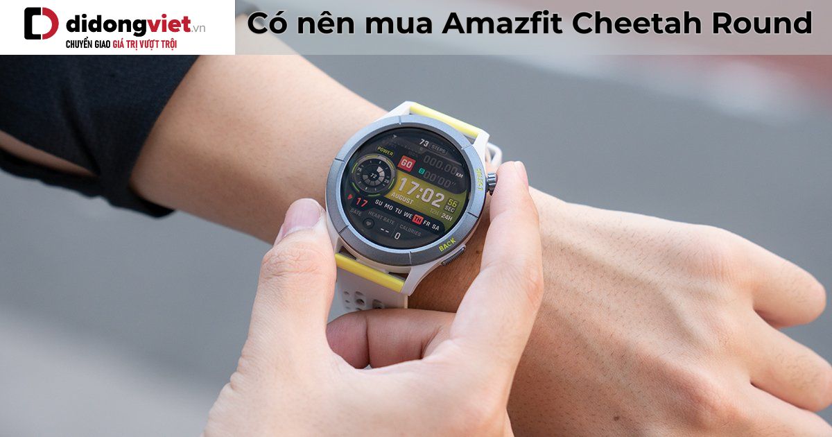 Có nên mua Amazfit Cheetah Round không?