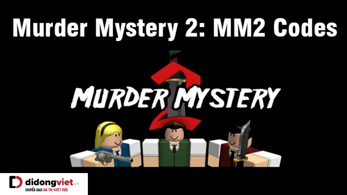 Code Murder Mystery 2 Roblox mới 21/12/2025 - Cách nhập