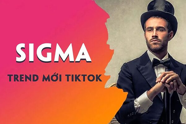 Sigma là gì? Giải mã chi tiết về Sigma Male và Sigma Female