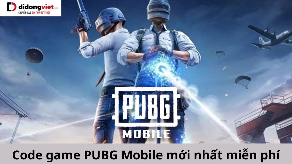 Code PUBG Mobile mới nhất update 13/12/2025 - Cách nhập