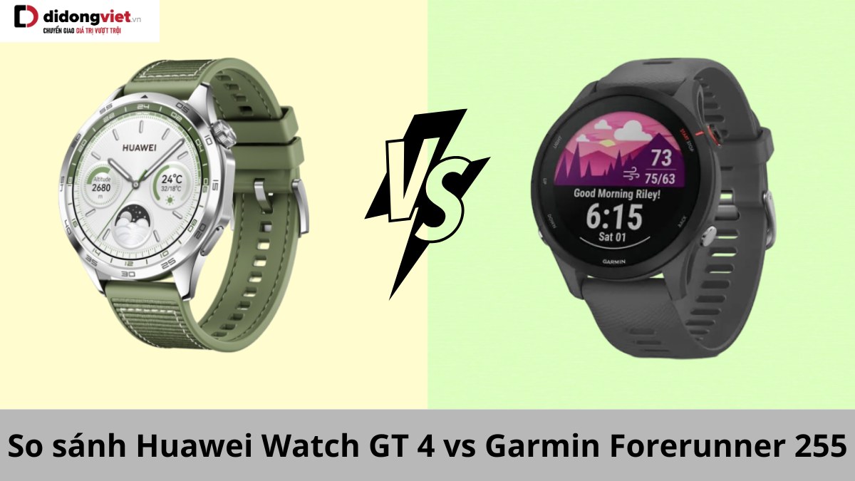 So sánh so sánh Huawei GT 4 vs Garmin Forerunner 255 chi tiết