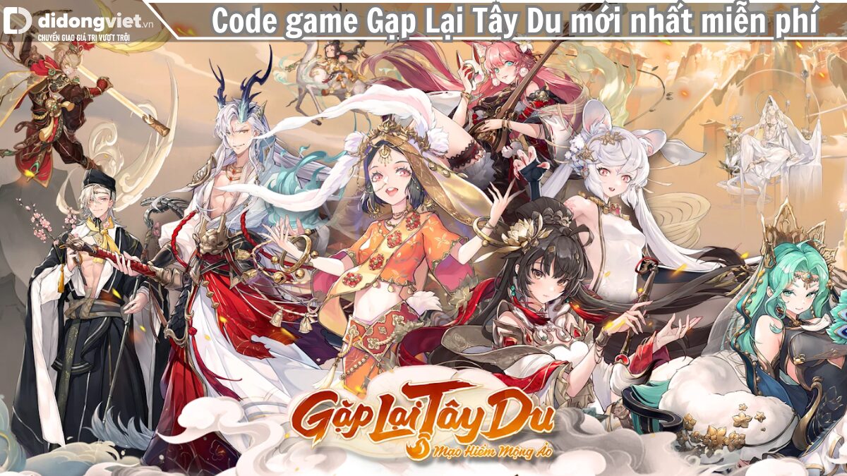 Code Gặp Lại Tây Du mới nhất 16/12/2025 - Cách nhập