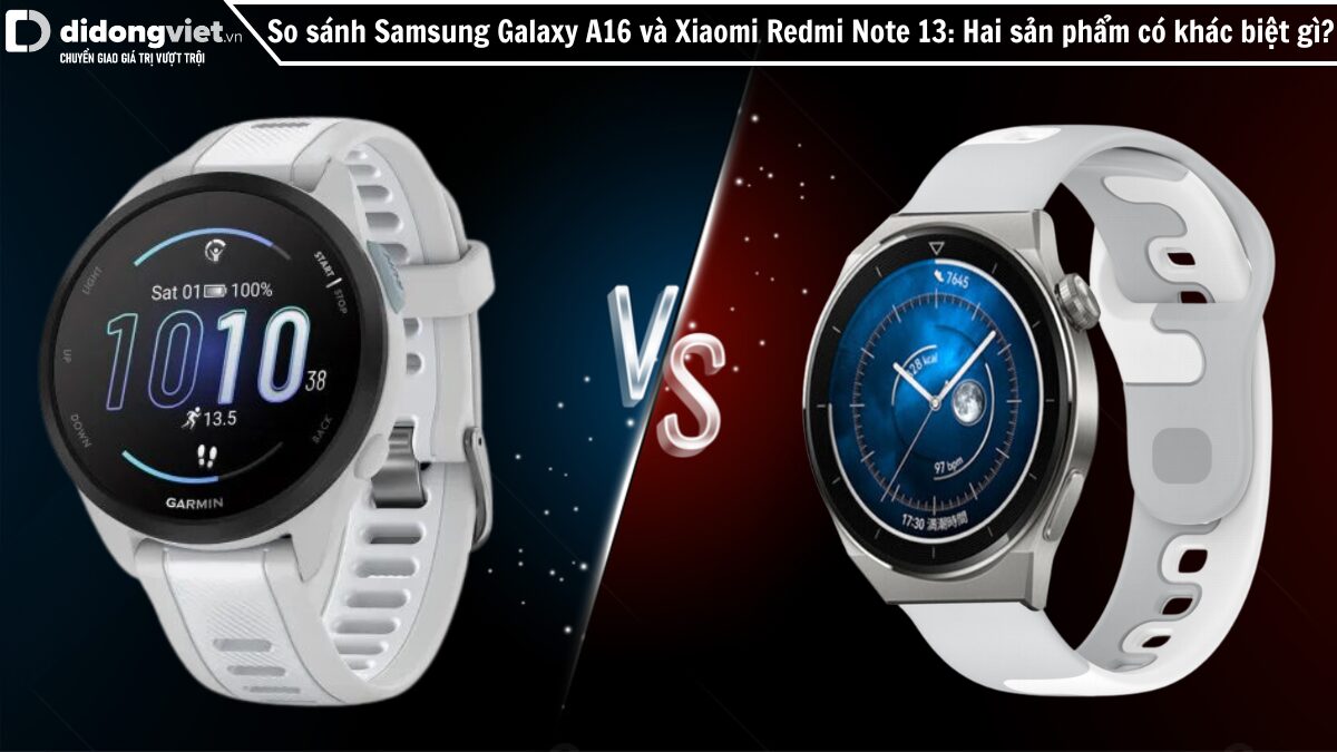 So sánh Garmin 165 và Huawei Watch GT3 Pro Active chi tiết