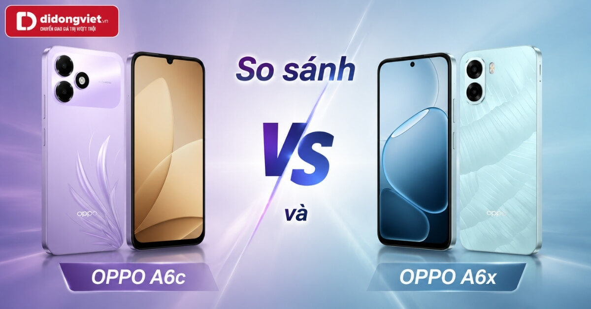 So sánh OPPO A6c và OPPO A6x: Chọn pin trâu hay mỏng nhẹ?